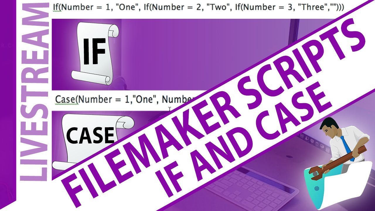 Filemaker Scripts If And Case Script Steps For Beginners Youtube