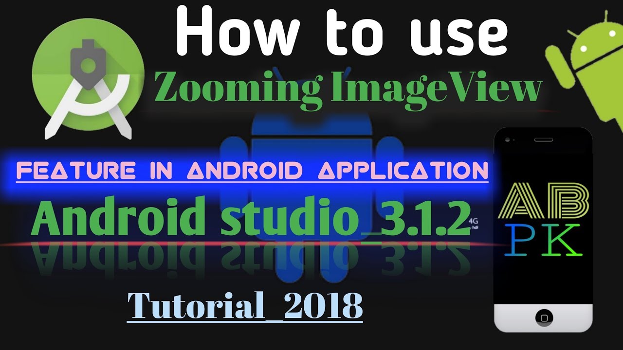 How To Use Zooming Imageview Feature In Android Application Android
