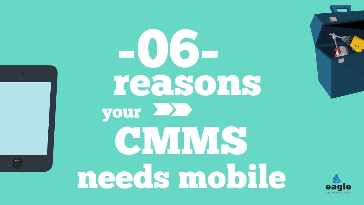 6 Reasons Why Your Cmms Needs Mobile Youtube