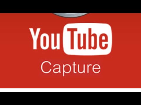 Youtube Capture App Review Youtube