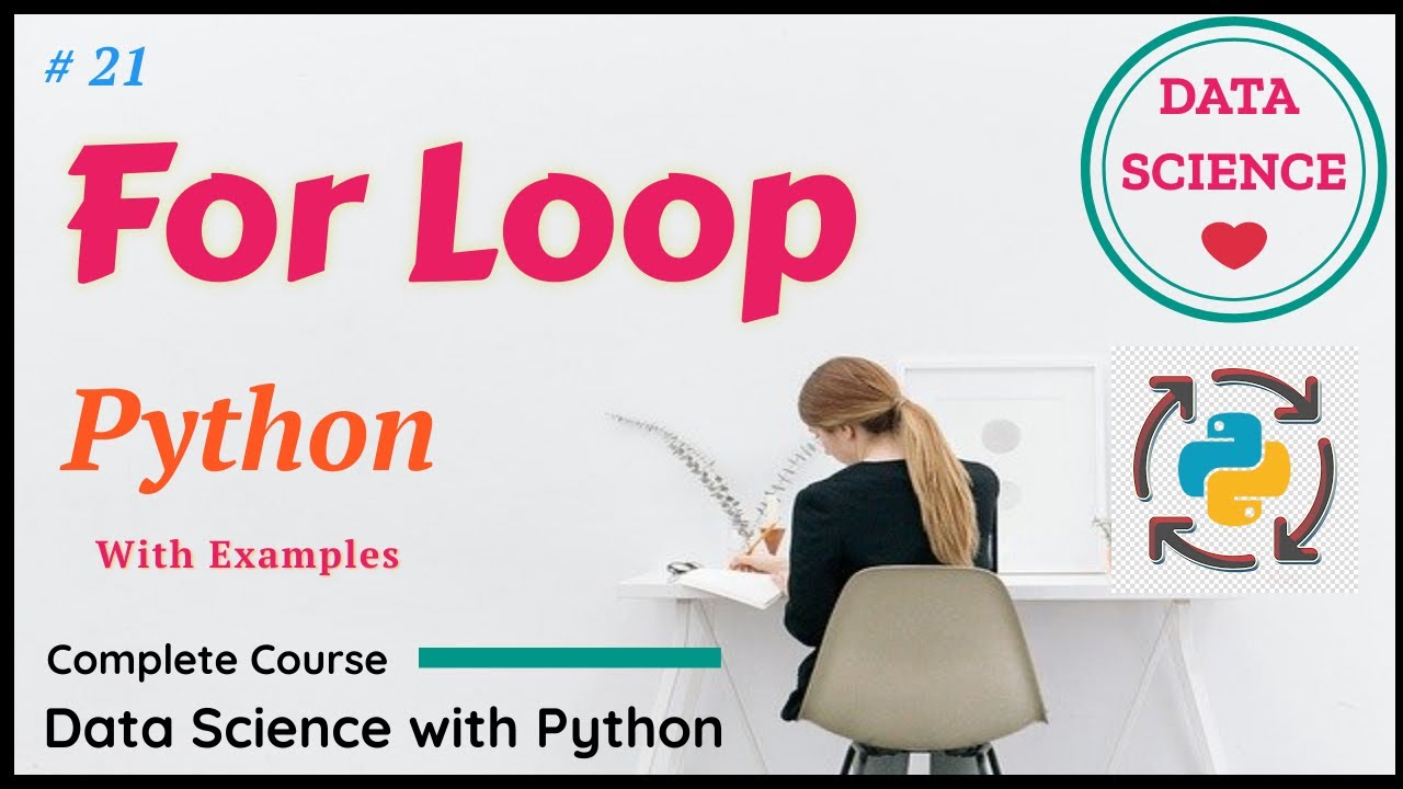 Basic Python Tutorial 21 For Loop In Python With Examples