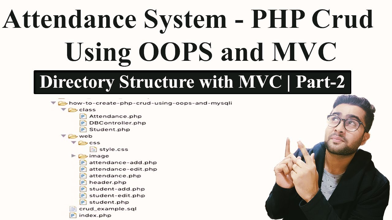 Attendance System Php Crud Using Oops And Mvc Directory Structure
