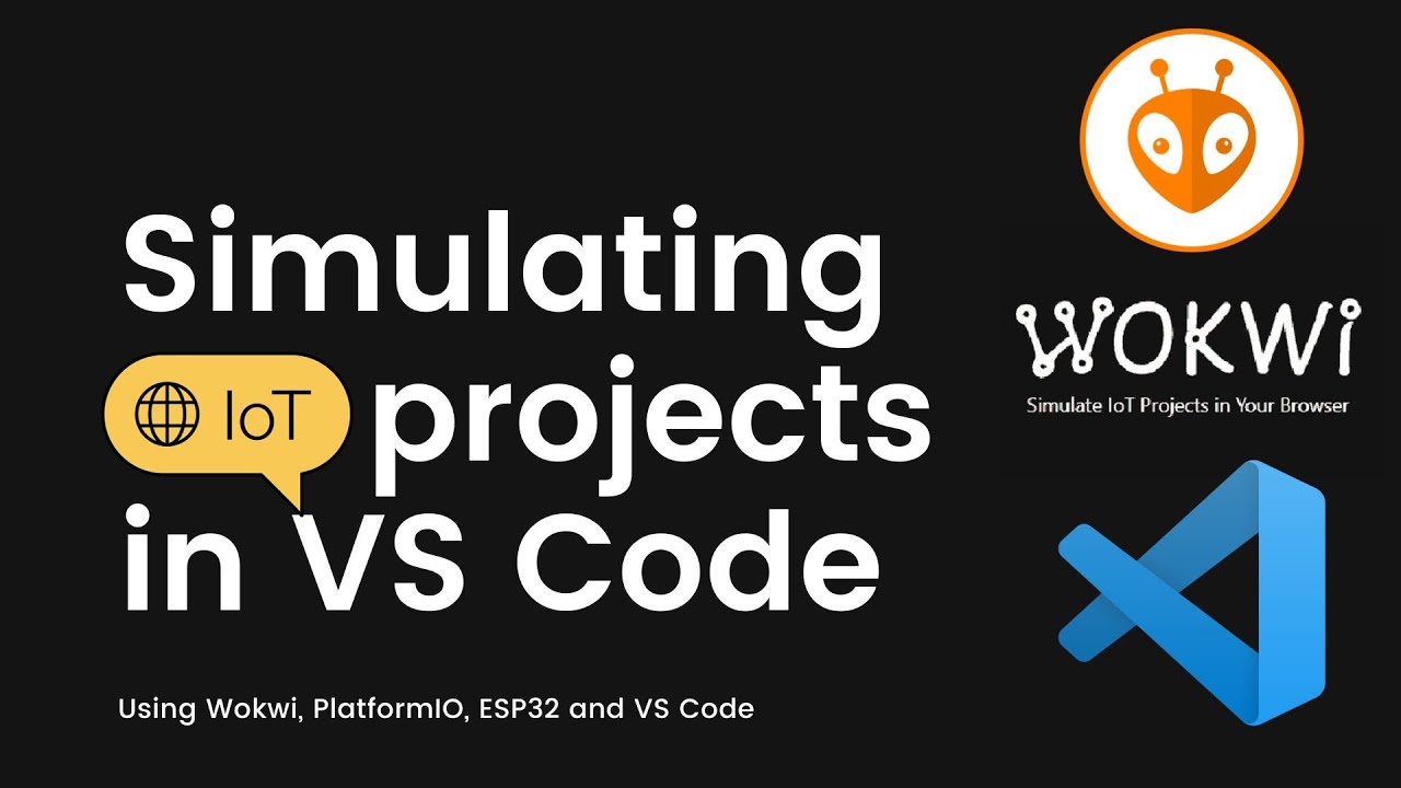 Simulating Iot Projects In Vs Code Wokwi Platformio Vs Code Youtube