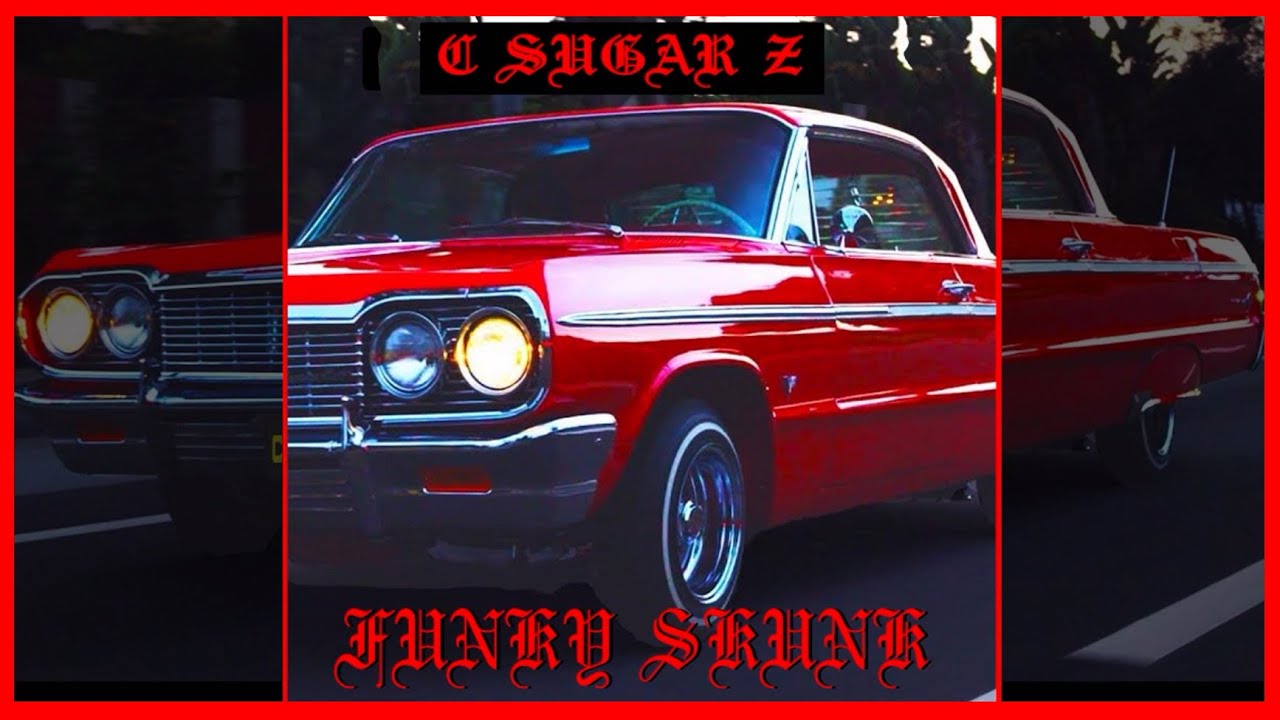 C Sugar Z Funky Skunk Official Audio Csugarz Latinhiphop