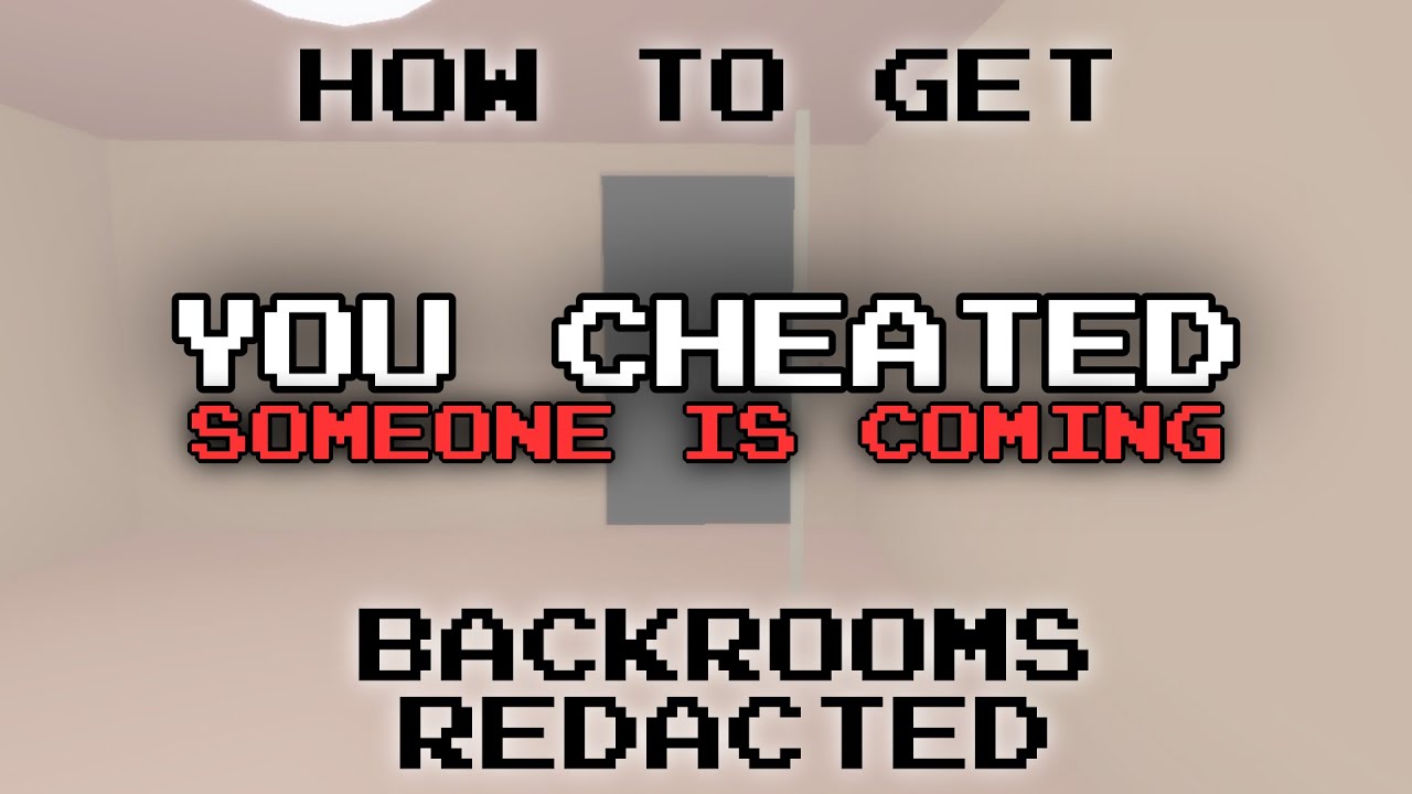 How To Get You Cheated Ending In Backrooms Redacted Youtube