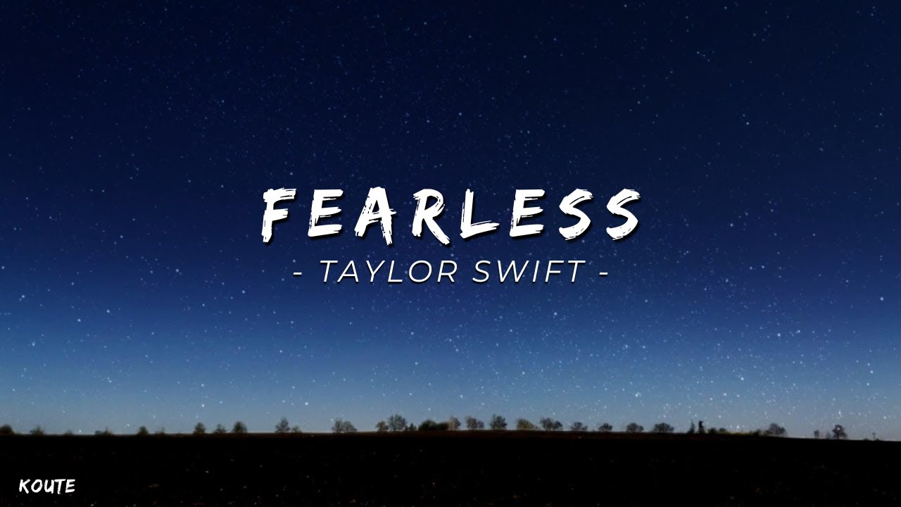 Taylor Swift Fearless Lyrics Youtube Music
