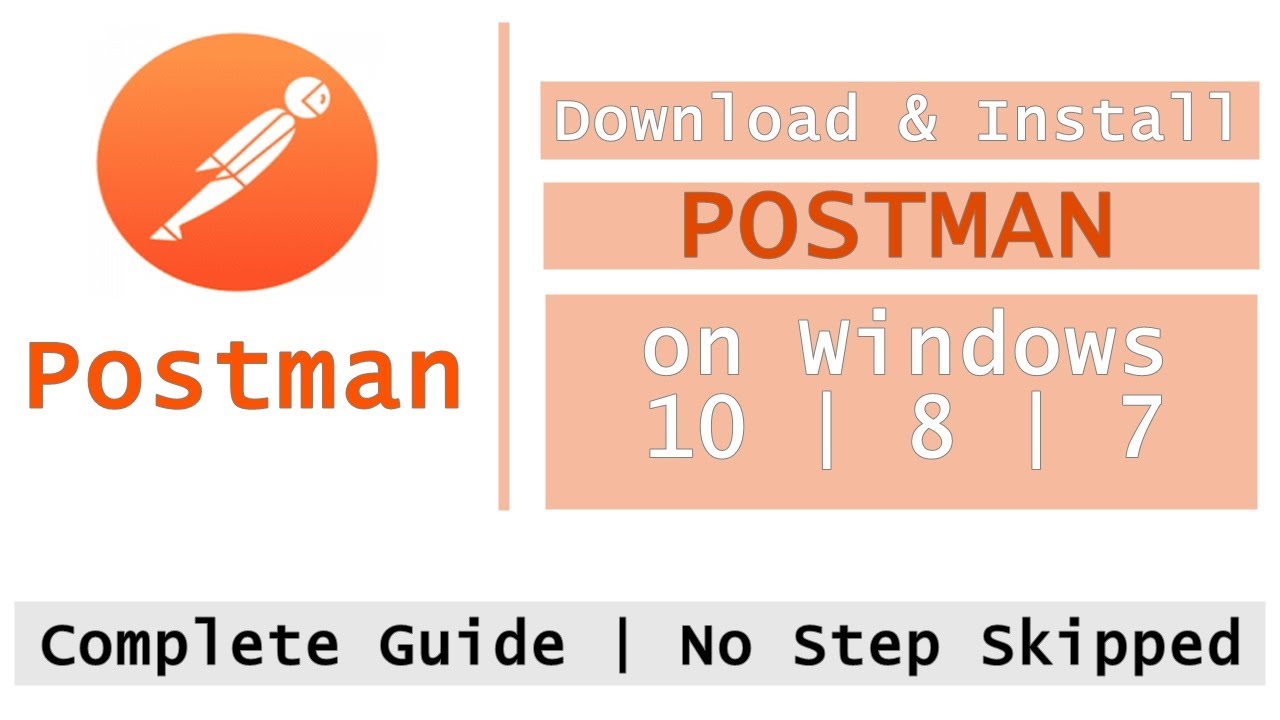 How To Download And Install Postman In Windows 10 8 7 Youtube