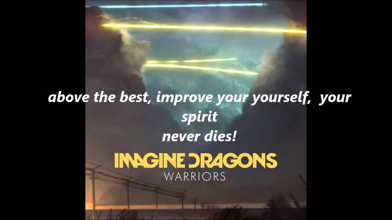 Warriors Imagine Dragons Lyrics Youtube