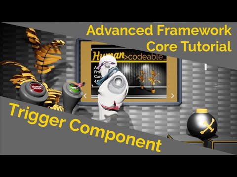 Trigger Component Advanced Framework Core Tutorial Youtube