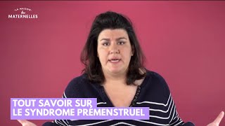 Tout Savoir Sur Le Syndrome Prémenstruel La Maison De Doovi