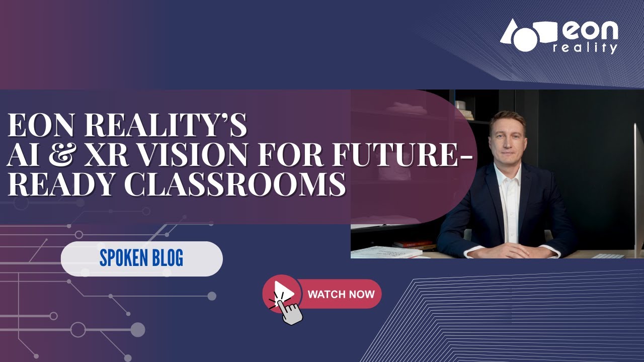 Eon Reality Unveils Visionary White Paper Future Ready Classrooms