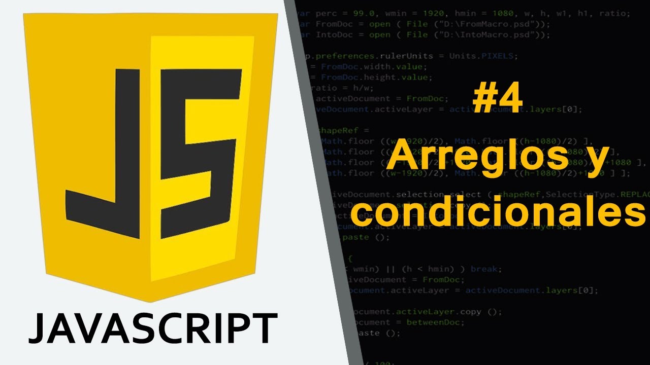 Curso De Javascript 4 Arreglos Y Condicionales Youtube