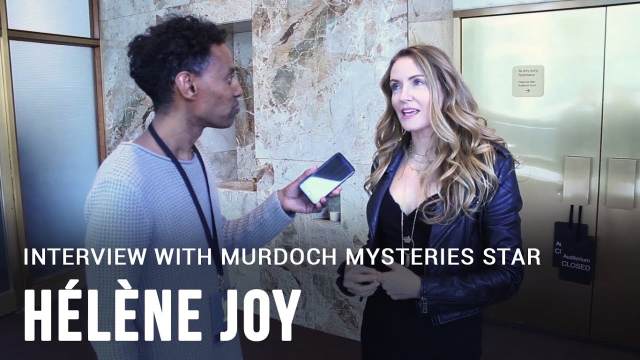 Interview With Murdoch Mysteries Actress Hélène Joy Youtube