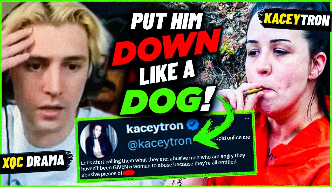 Kaceytron Wishes Death On Me Insane Drama W Xqc Gets Personal
