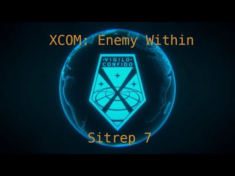 Xcom Sitrep 7 Youtube