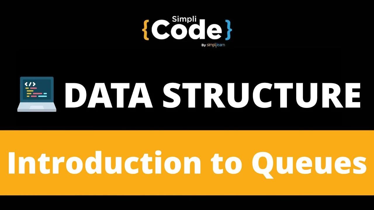 Queue In Data Structure Introduction To Queue Data Structure Data
