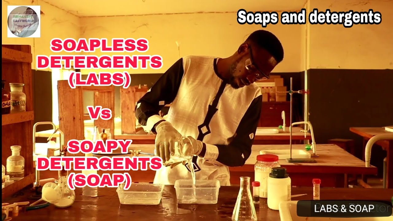 Soaps And Detergents Soapless Detergents Verses Soap Youtube