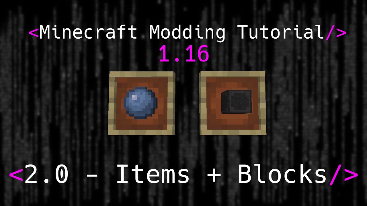 Minecraft Modding Tutorial 1 16 2 0 Blocks Items Youtube