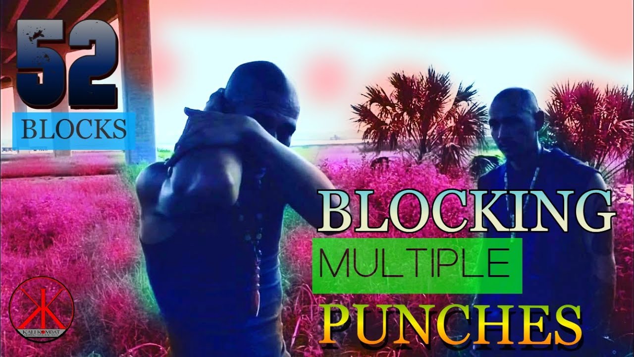 52 Blocks Training Drill Blocking Multiple Punches Youtube