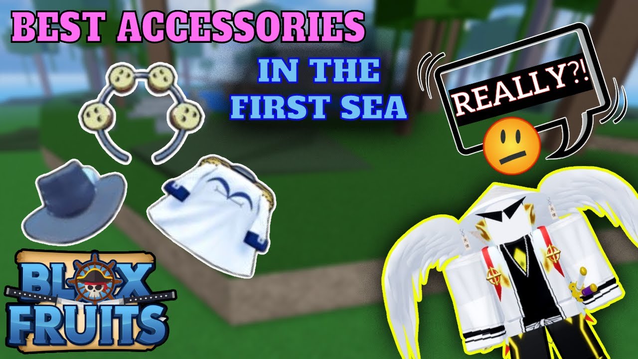 Unlocking Every Accessories In First Sea Ranked The Ultimate Guide