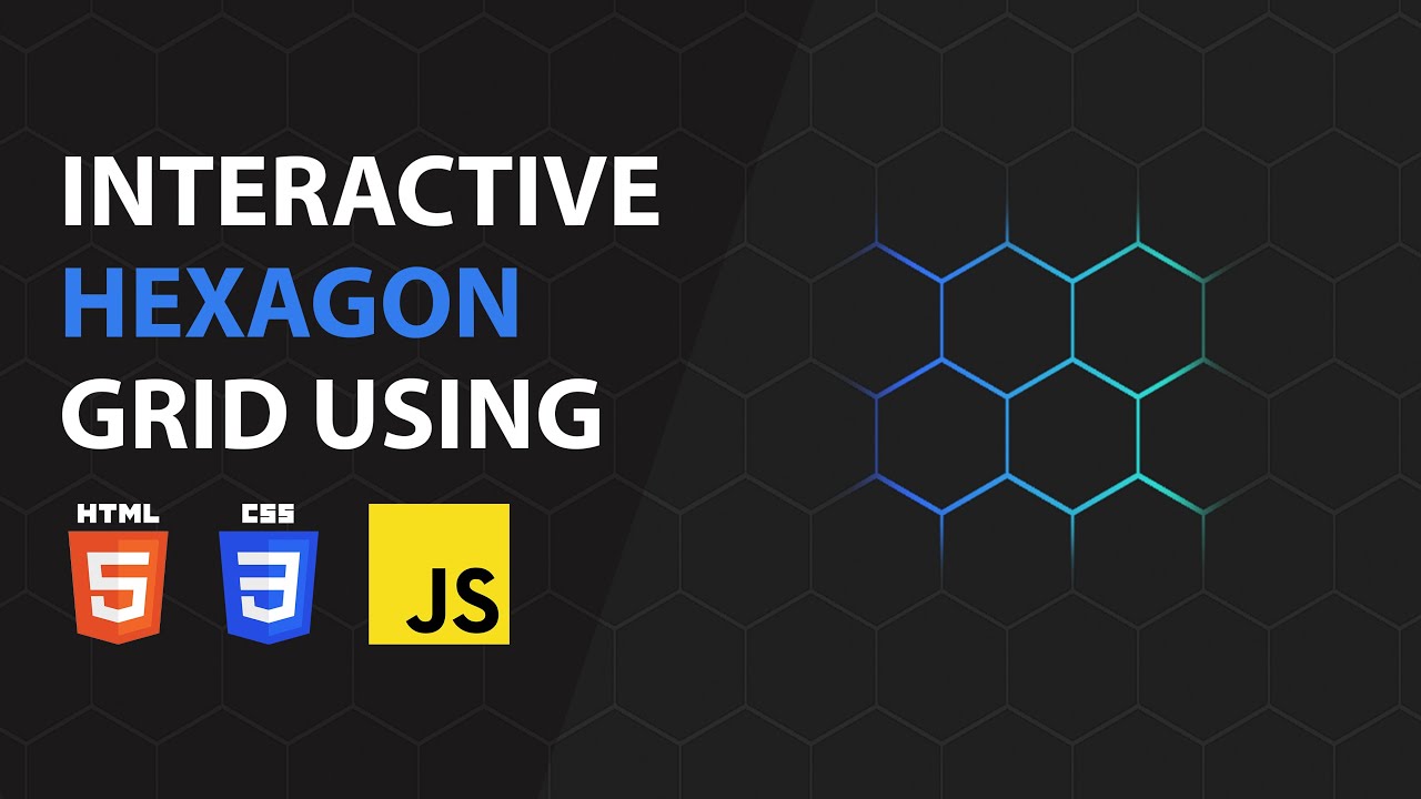 Interactive Hexagon Grid Using Html Css Javascript Javascript Effects