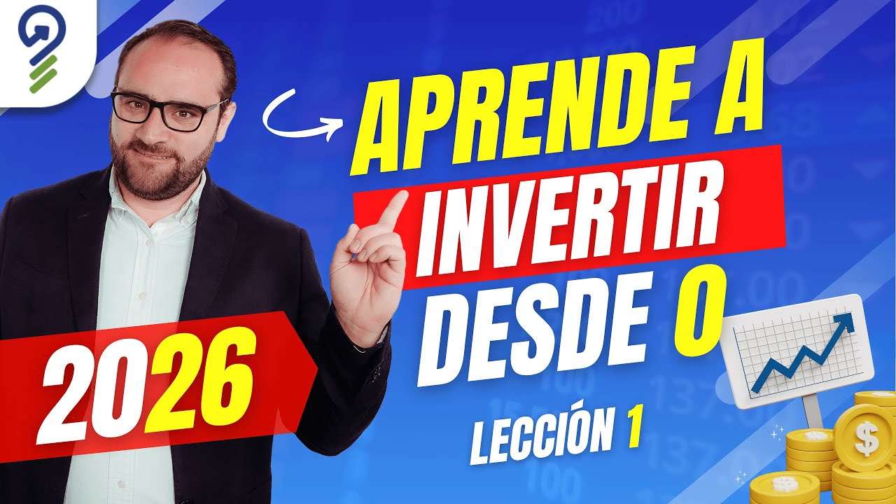 Mini Curso Aprende A Invertir Desde Cero Lección 1 Youtube