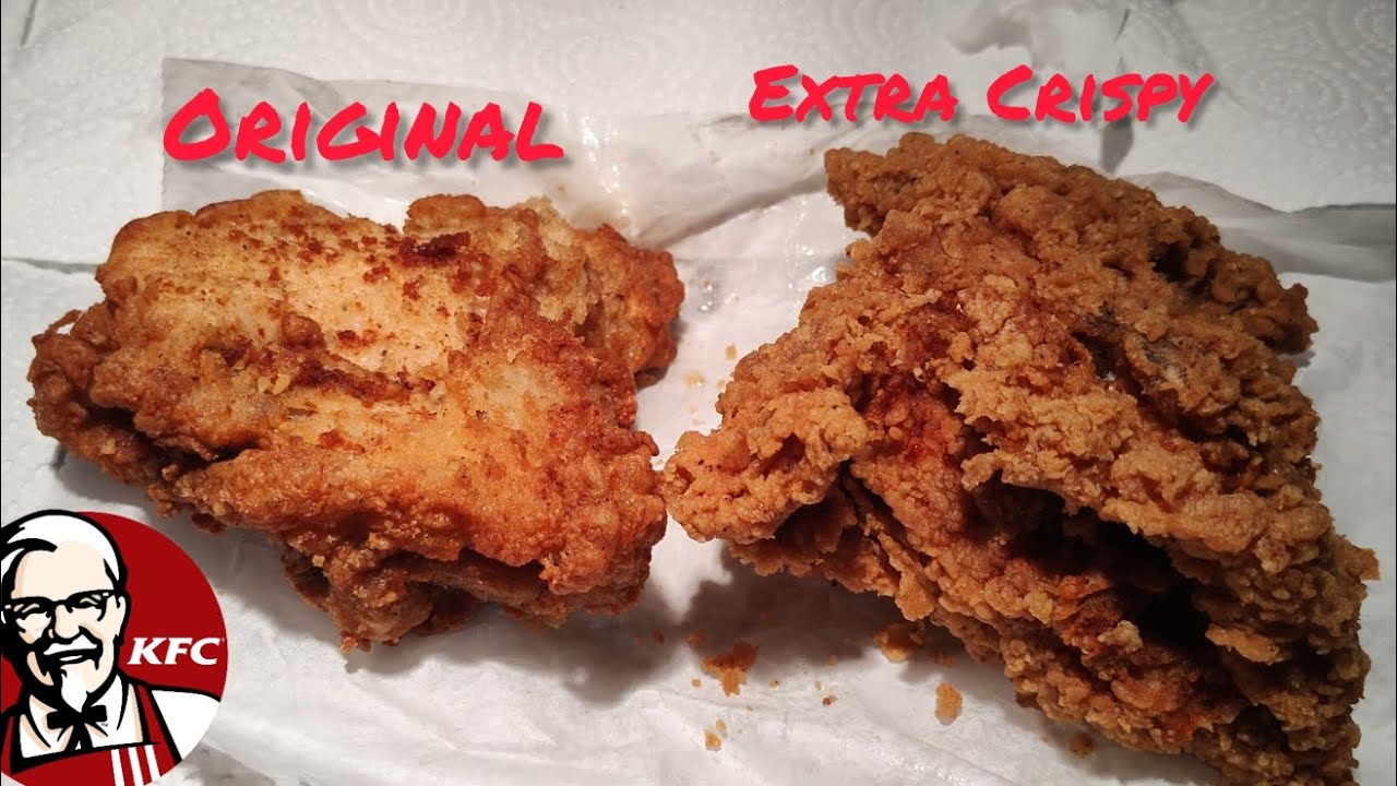 Kfc Original Recipe Vs Extra Crispy Youtube