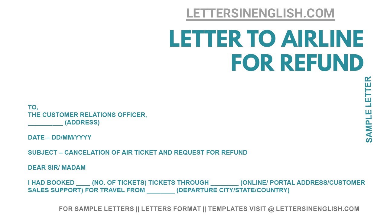 Letter To Airline For Refund Write A Letter To Airline For Refund