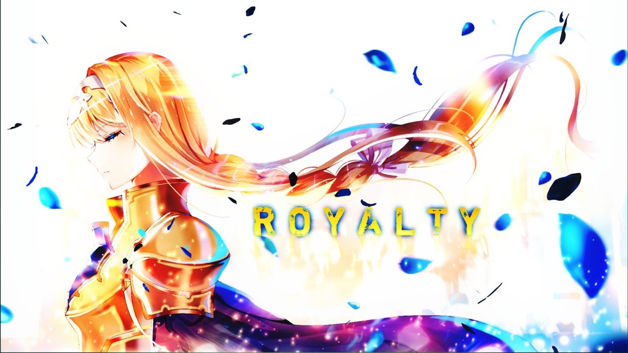 Royalty Amv Anime Mv 4k Youtube