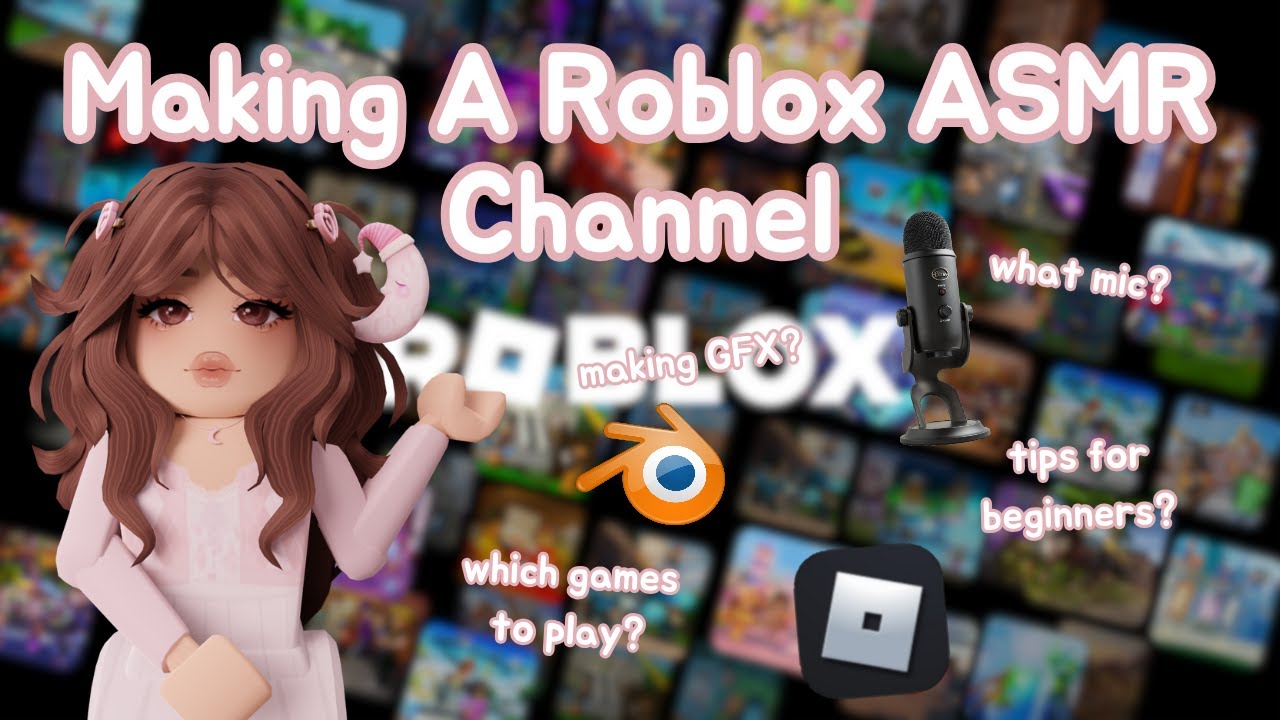 Not Asmr рџћђ к How To Start Your Own Roblox Asmr Channel в ў Gfx Mics