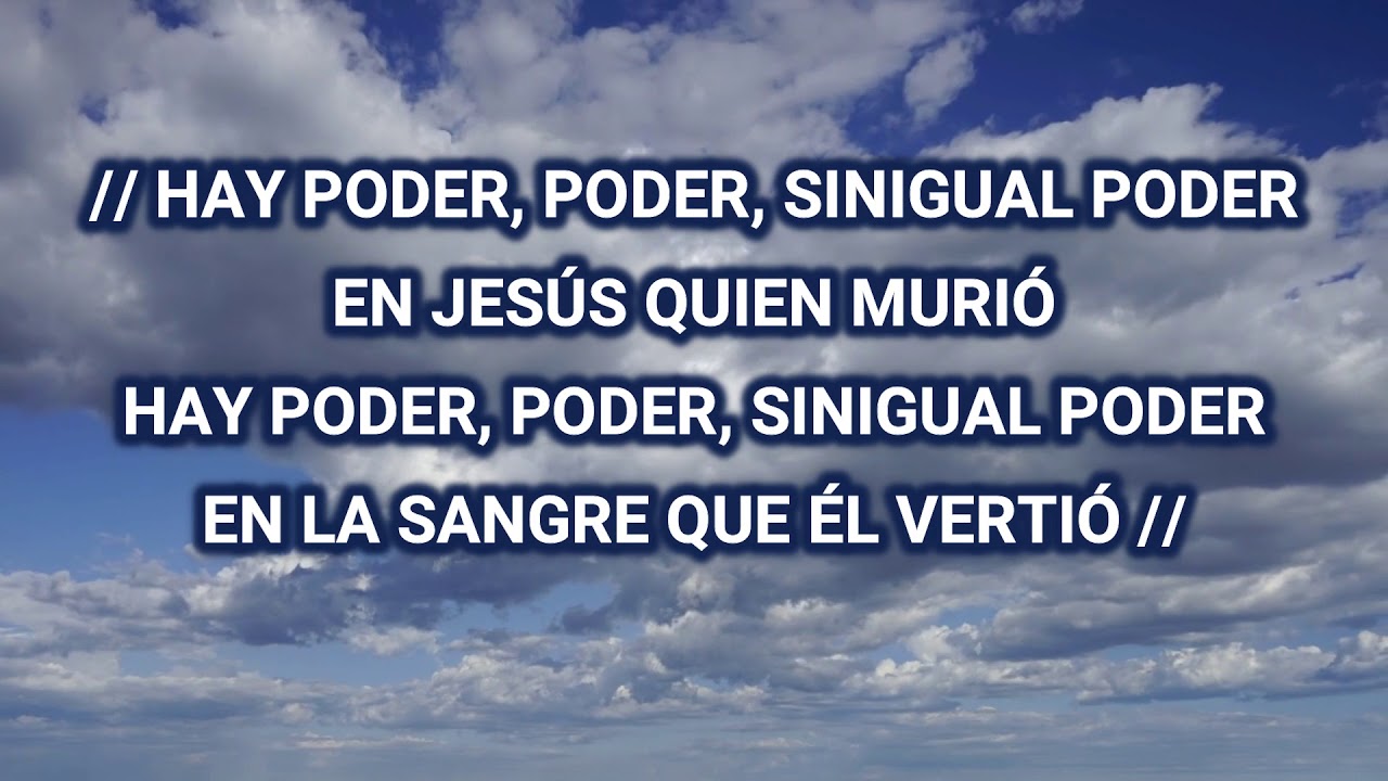 Hay Poder Poder Sinigual Poder En Jesús Quien Murió En La Sangre Que