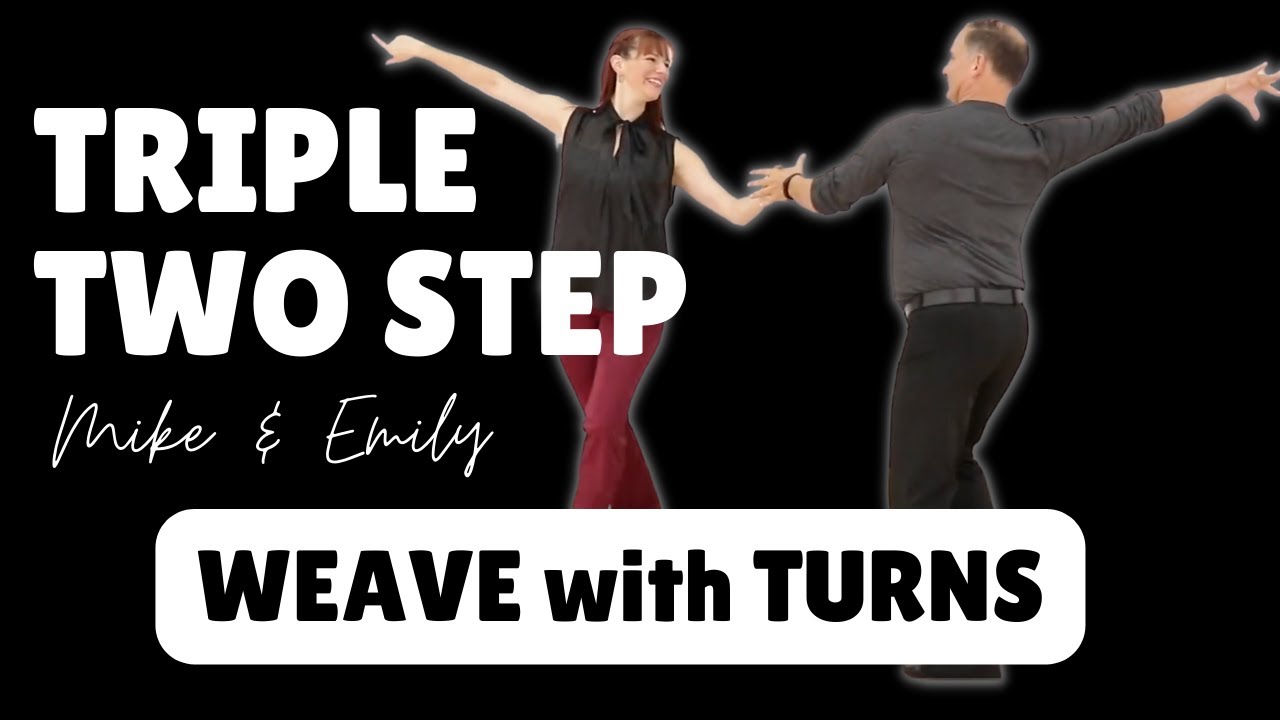 Triple Two Step Beginner Weave W Inside Outside Turn 7 Of 10 Youtube