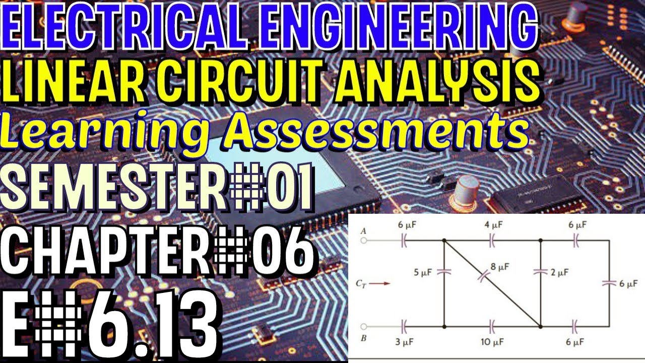 Linear Circuit Analysis Chapter 06 E 6 13 Basic Engineering