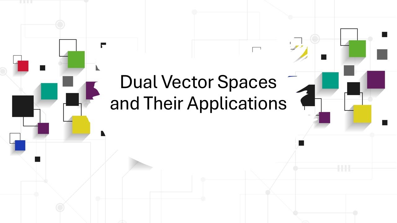 Dual Vector Spaces And Their Applications Youtube