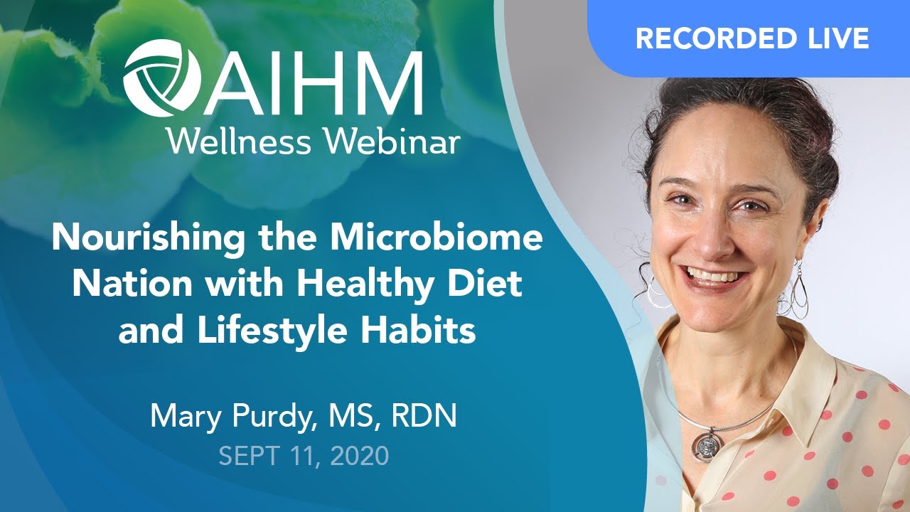 Aihm Wellness Webinar Mary Purdy Ms Rdn Youtube