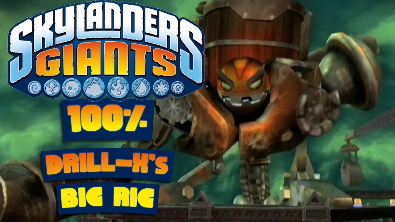 Skylanders Giants 100 Series Ep 11 Drill X S Big Rig Youtube