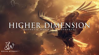 Higher Dimension Holy Spirit Prophetic Warfare Prayer Instrumental ...