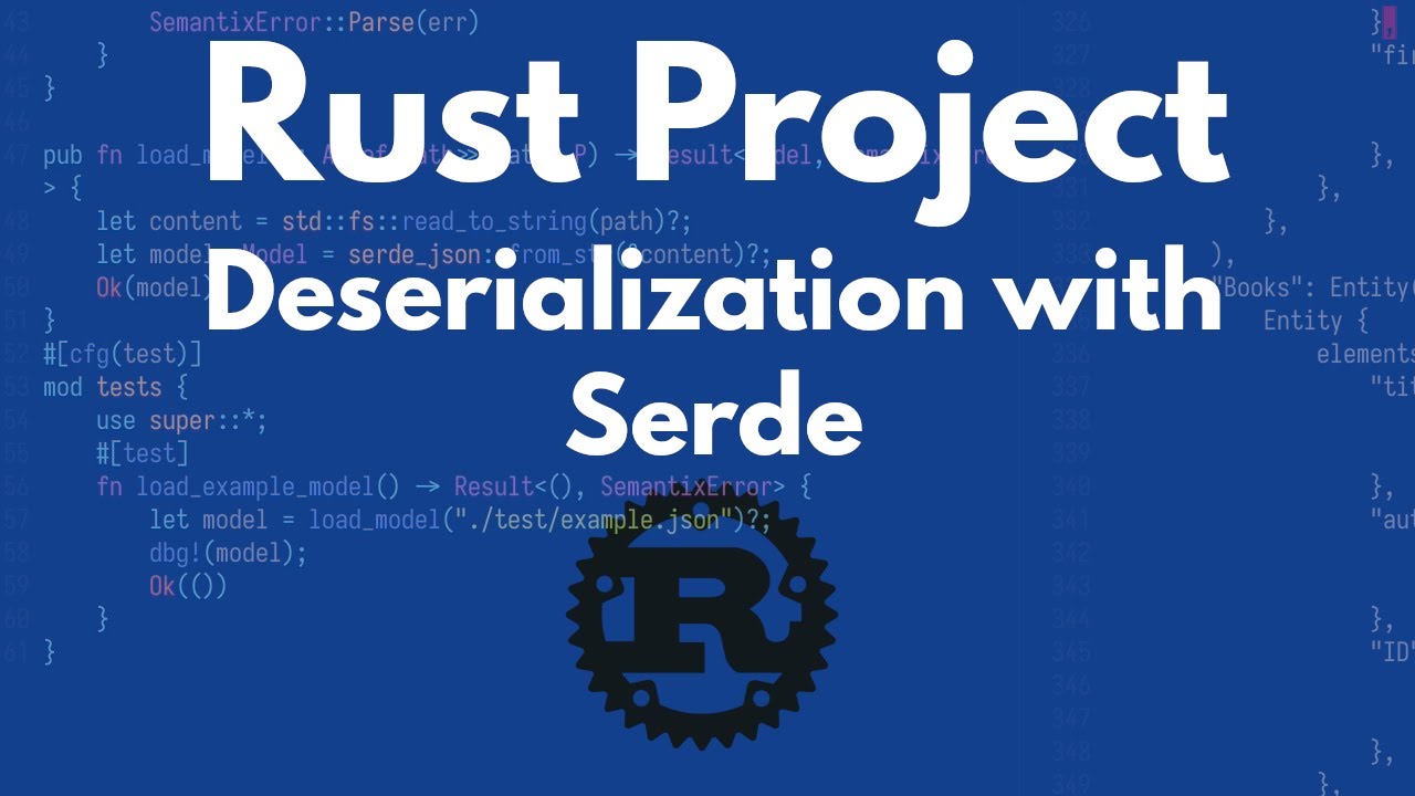 Rust Project Deserialization With Serde Youtube