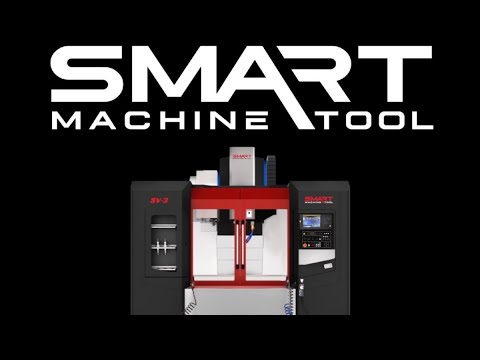 Smart Machine Tool S Sv Series Vertical Machining Center Youtube