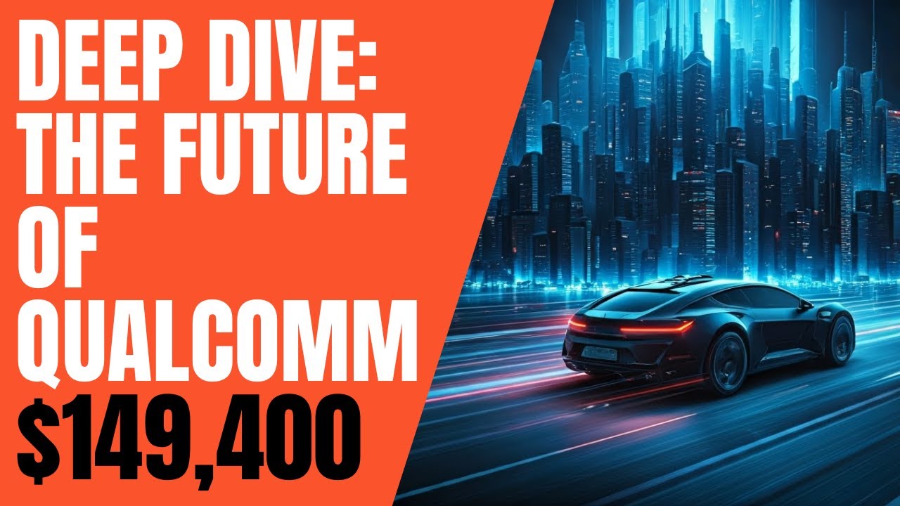 Deep Dive The Future Of Qualcomm Youtube