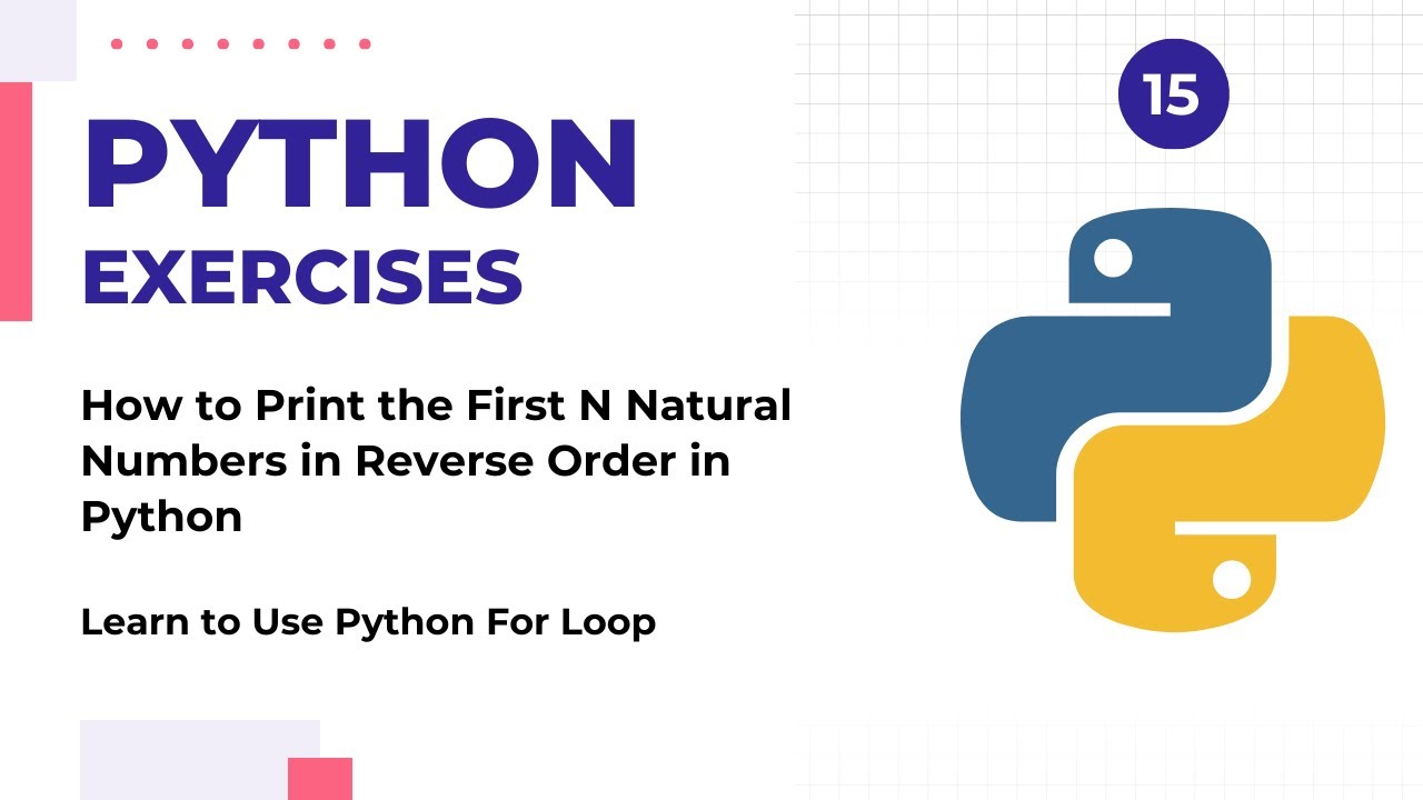 How To Print The First N Natural Numbers In Reverse Order In Python