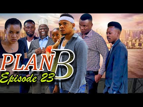 Plan B Episode 23 Youtube