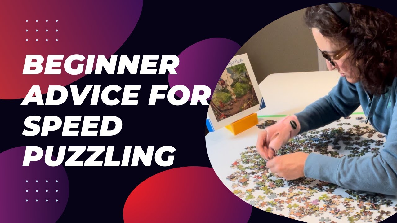 Journey Into The World Of Speed Puzzling Advice And Tips Youtube