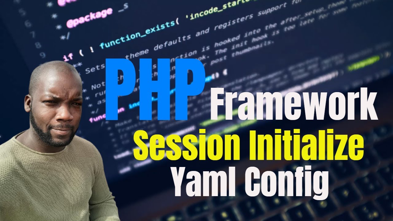 Php Mvc Framework Initialize Session Yamlconfig Php Tutorial Php