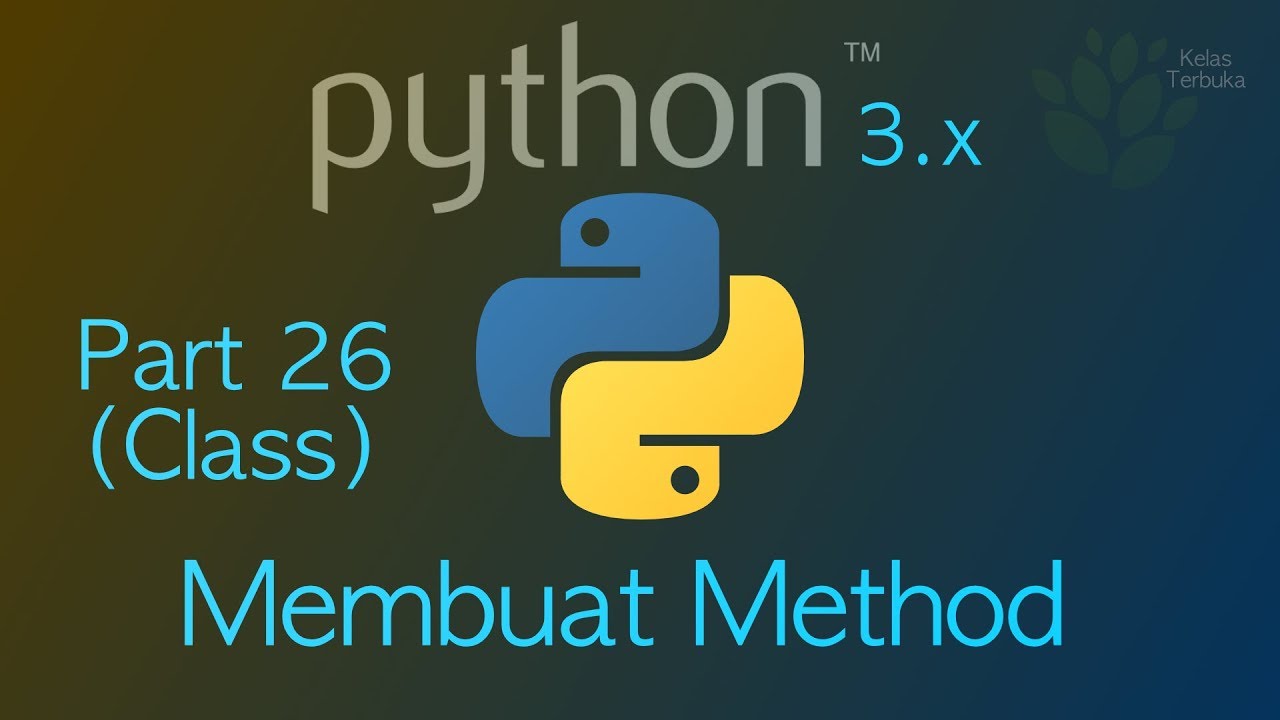 Belajar Python 26 Membuat Method Youtube