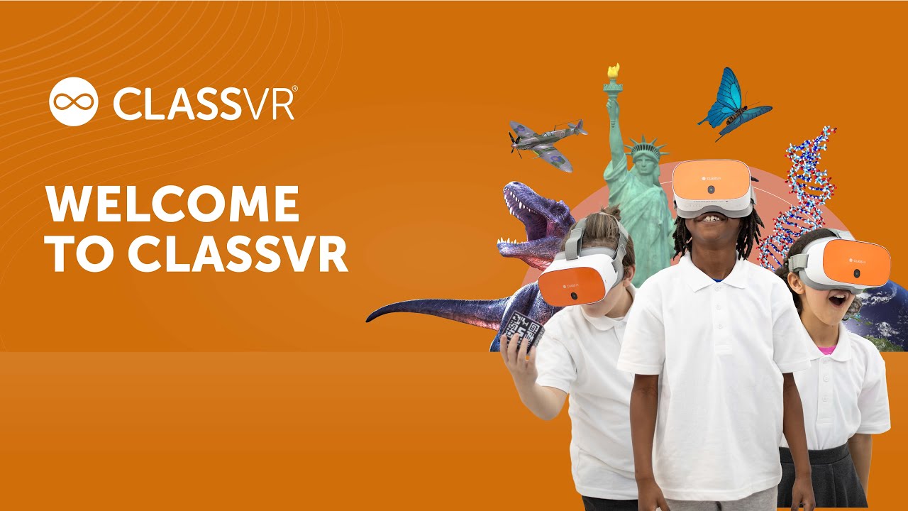 Welcome To Classvr The All In One Virtual Reality Technology For