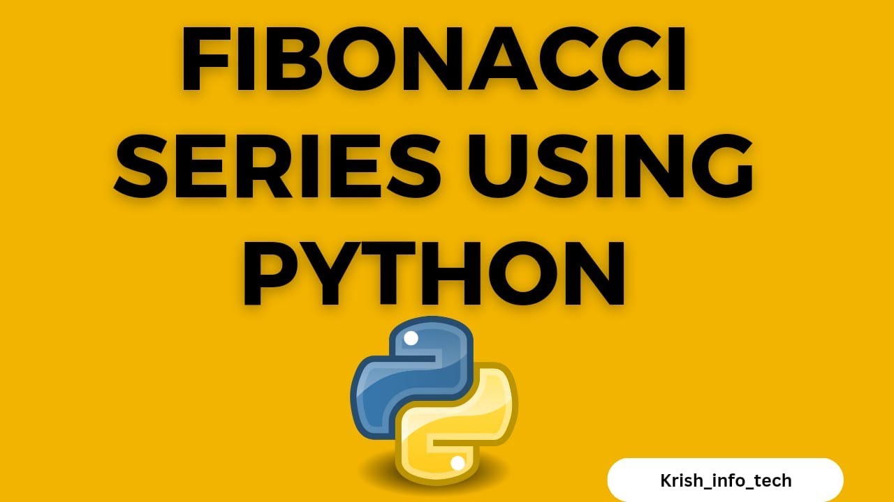 Fibonacci Using Python Youtube