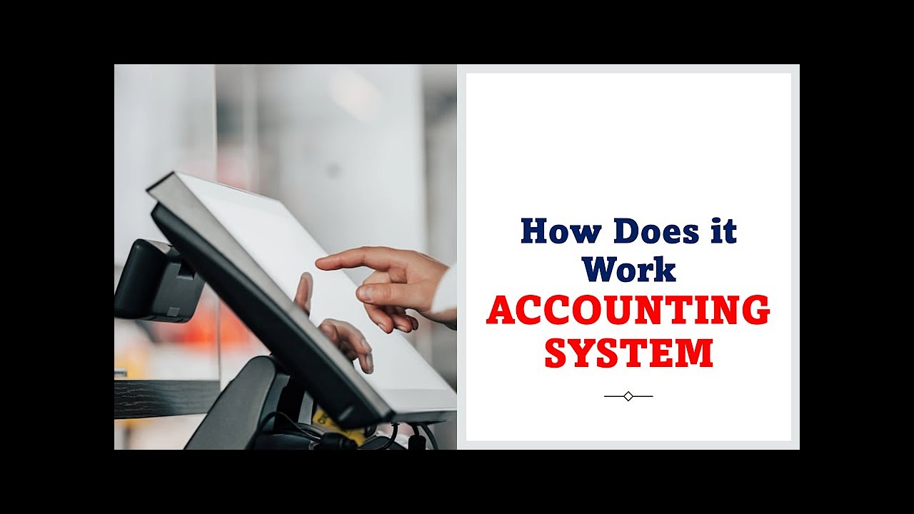 How A Computerized Accounting System Works Youtube