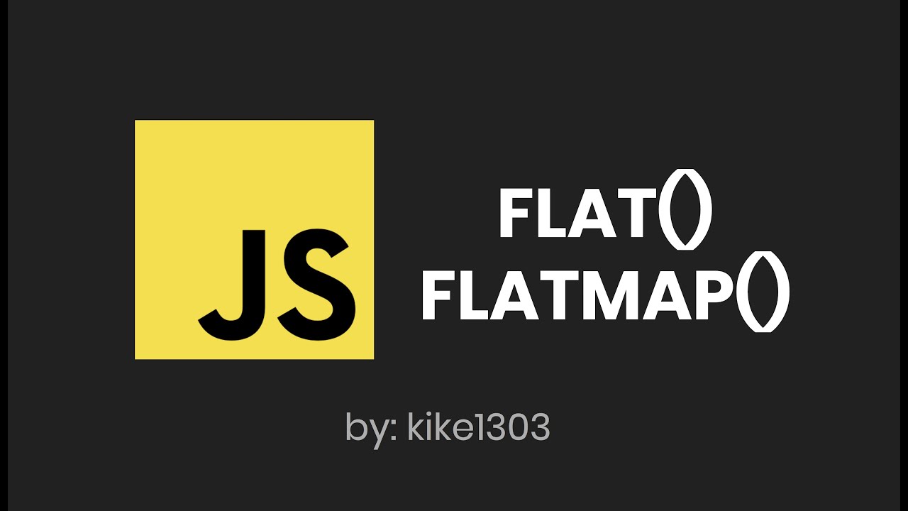 Métodos Flat Y Flatmap Javascript Youtube