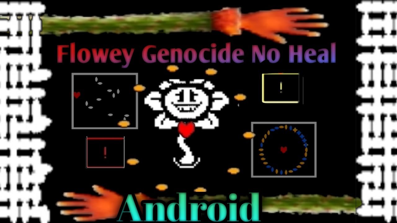 Unitale Cyf Genocide Flowey No Heal Android Undertale Fangame Youtube